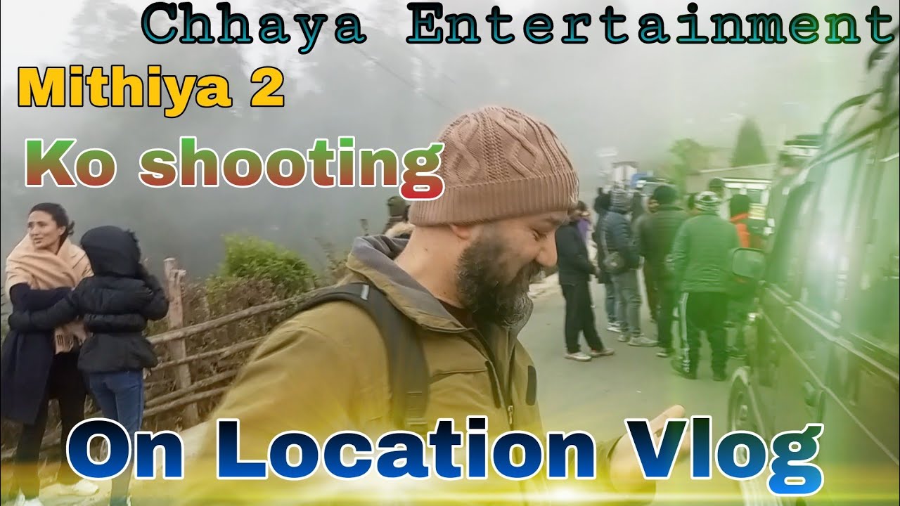 Mithiya 2 Ko shooting | On Location Vlog - YouTube