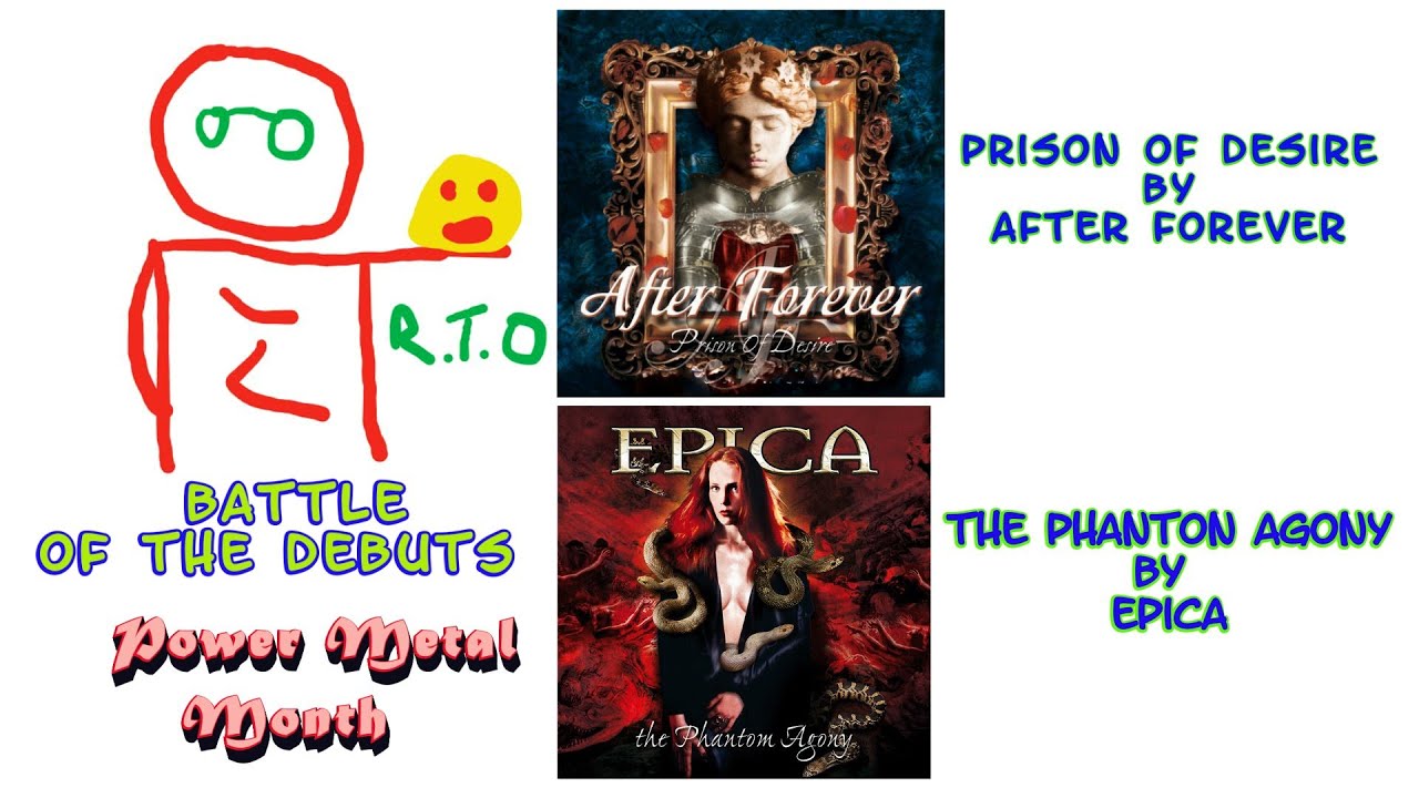 Battle Of The Debuts After Forever Prison of Desire v Epica The Phantom ...