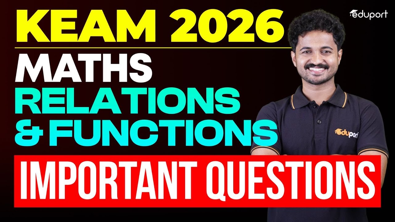 Relations and Functions - Important Questions: KEAM 2026 Maths ...