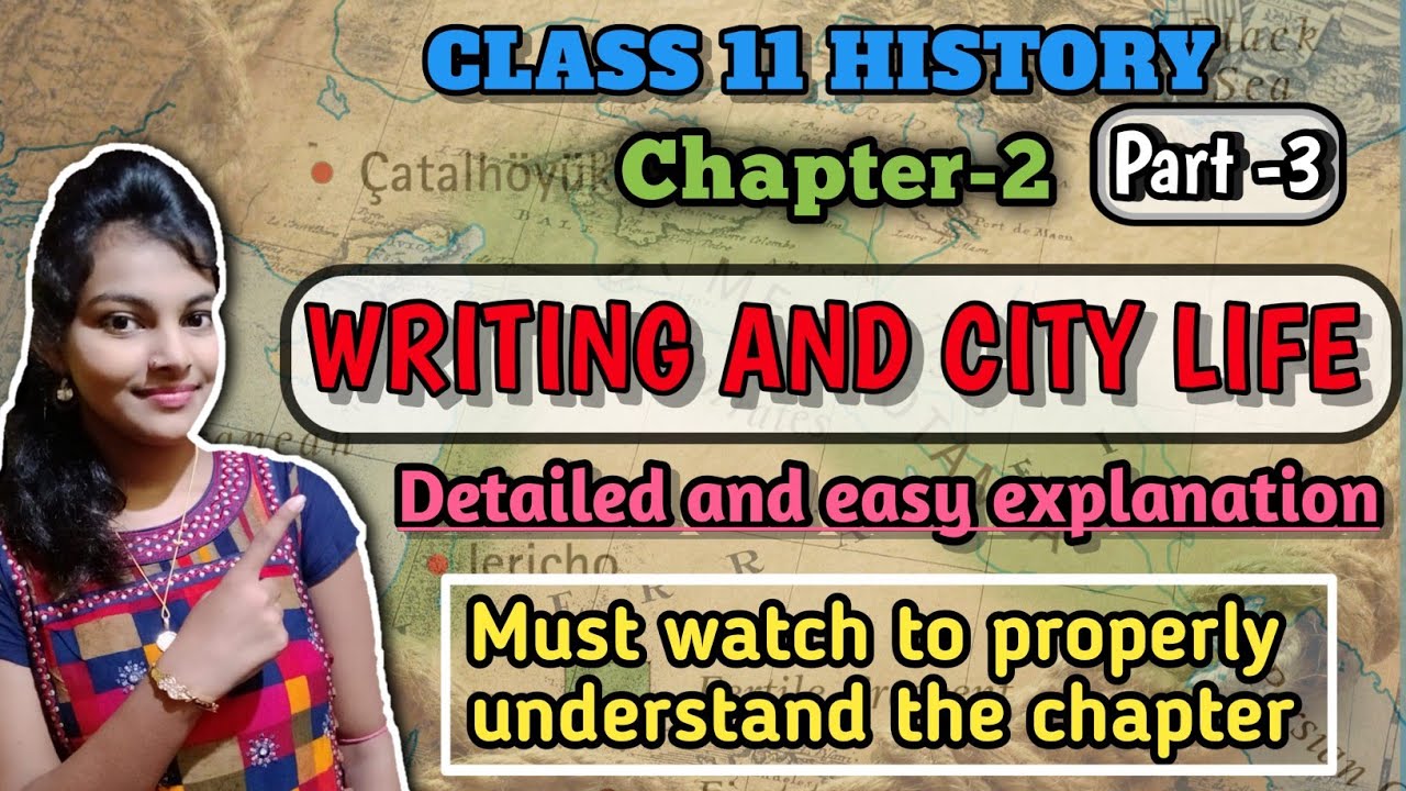 Writing and city life class 11 history|| chapter 2 || Mesopotamian ...