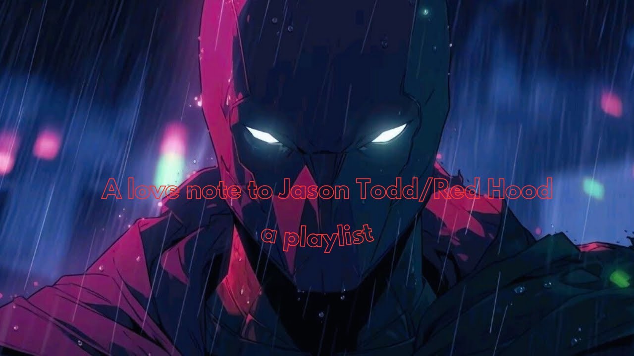 A love note to Jason Todd in the form of a playlist ️ - YouTube