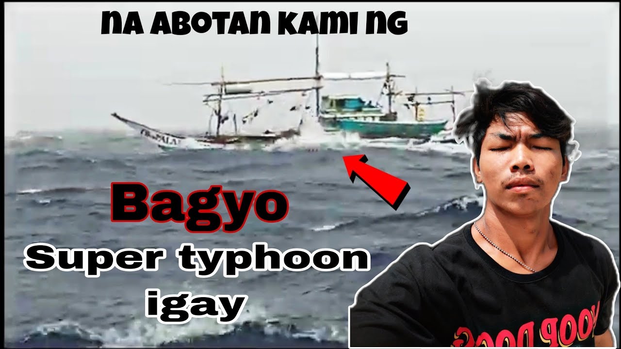 Na abotan kami ng bagyo super typohon igay - YouTube