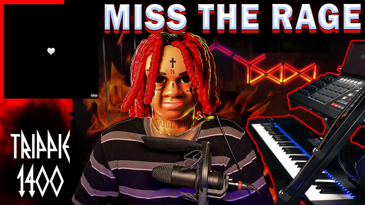 (100% Accurate) How "Miss The Rage" by Trippie Redd was Made - YouTube