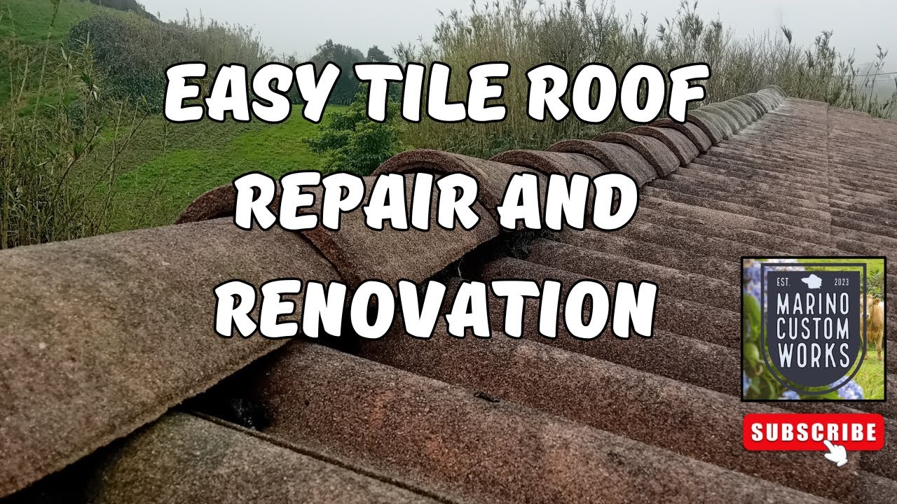 Easy Tile Roof Repair and Renovation - YouTube