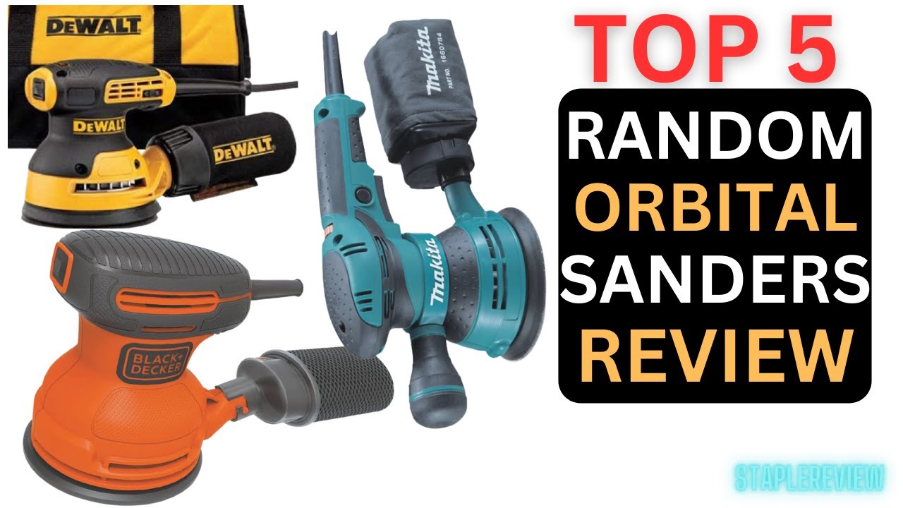 top-5-best-random-orbital-sanders-review-in-2023-compared-orbital