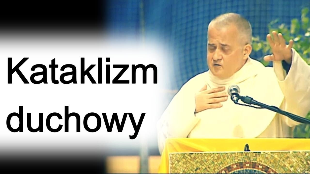 Kataklizm duchowy. o. Augustyn Pelanowski - YouTube