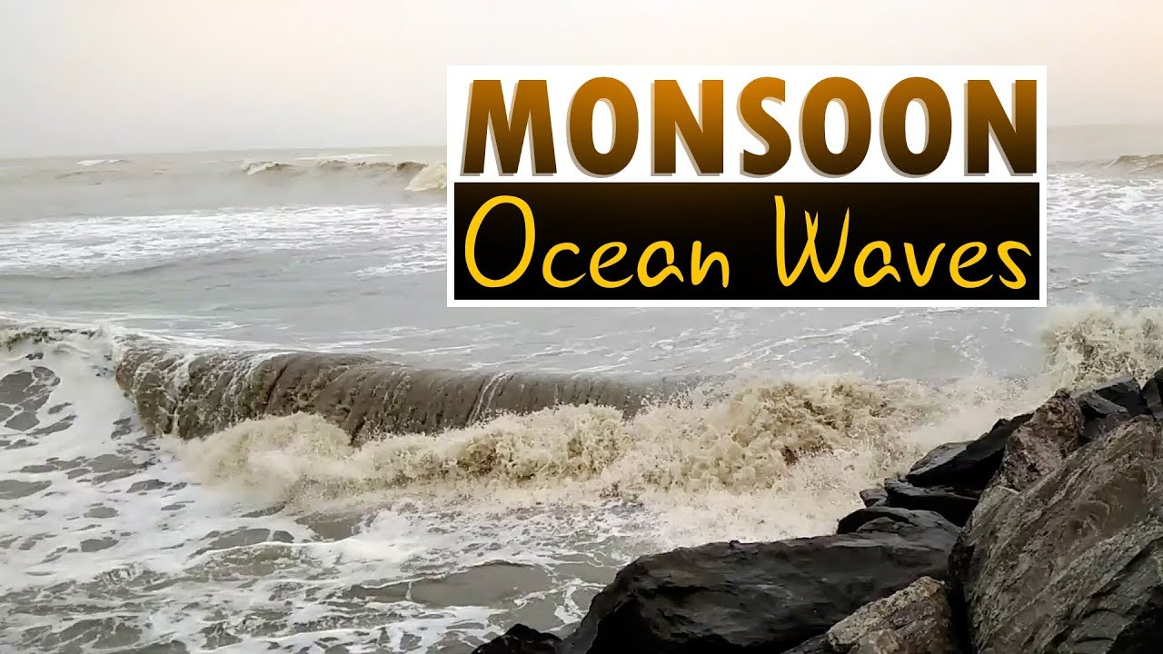 Monsoon Ocean Waves - YouTube