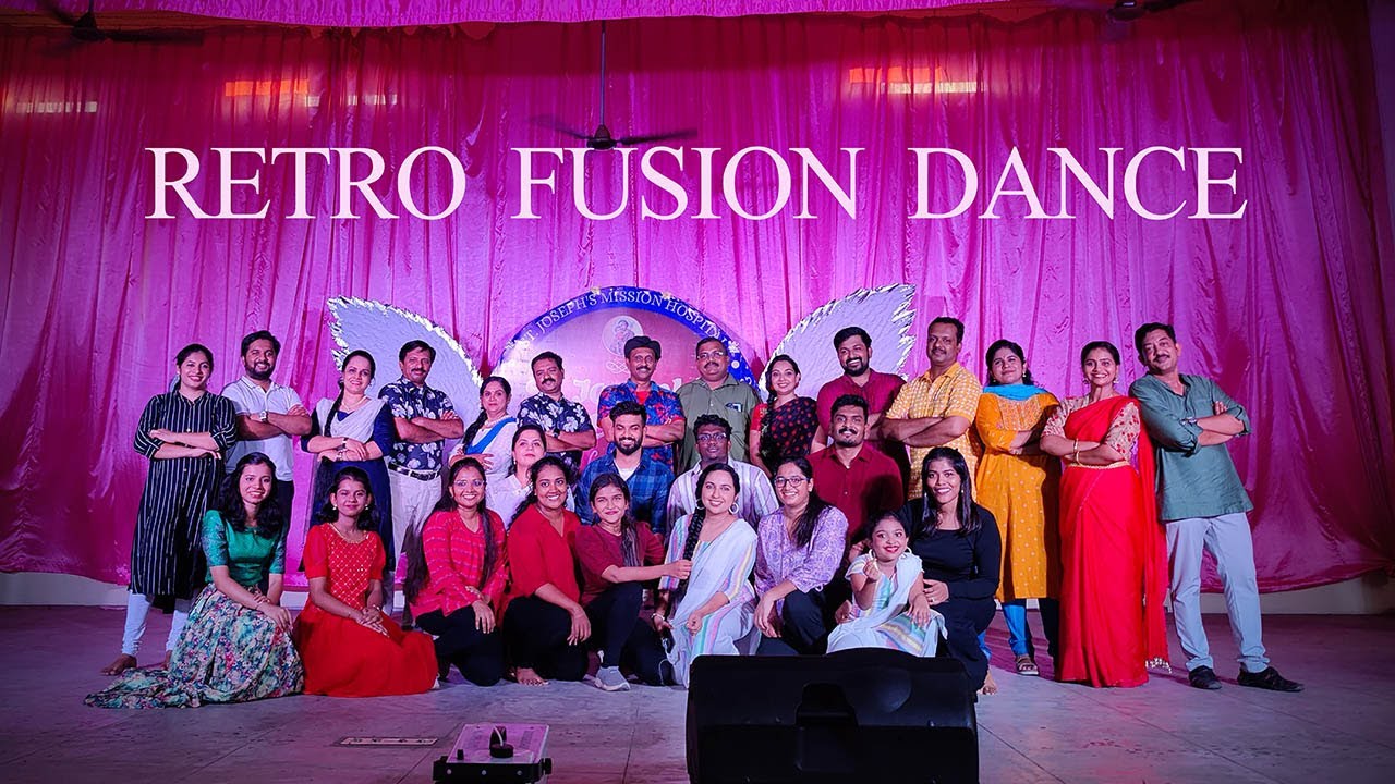 Retro Fusion Dance l Doctors l Hospital Day l St Joseph's Mission ...