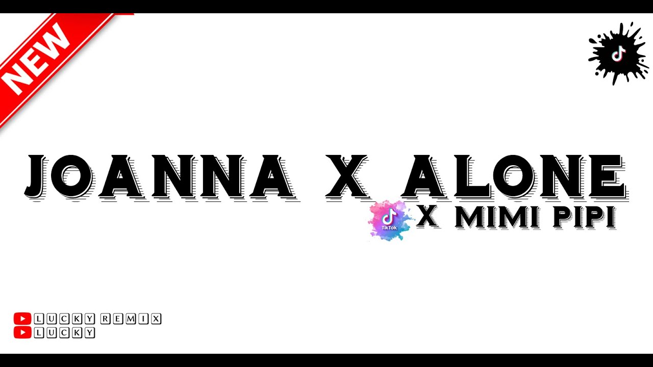 #เพลงแดนซ์ : JOANNA X ALONE X MIMI PIPI เพลงแดนซ์สนุกๆ ฟังเพลินๆ มาแรง ...