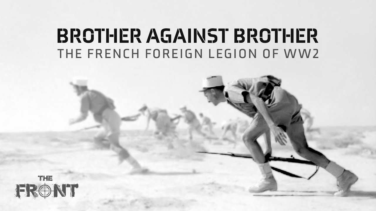 What Exactly did the Famous French Foreign Legion do in WW2? - Which ...
