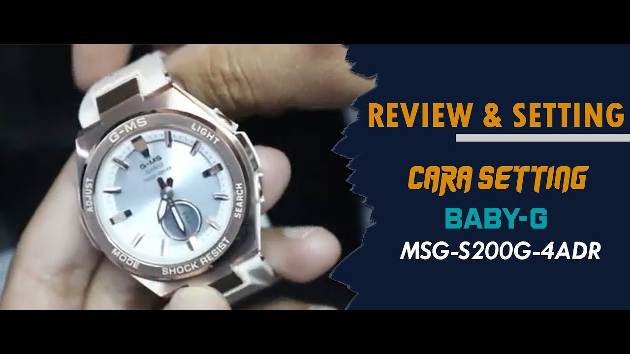 CARA SETTING JAM TANGAN CASIO BABY-G MSG S200G 4ADR / MSG-S200G-4ADR # ...