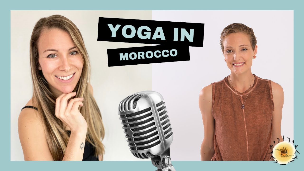 Yoga in Morocco with Aurélie Martin Scally - All About Yoga Studio ...