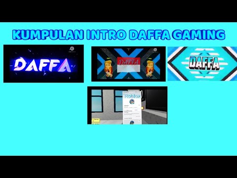 KUMPULAN INTRO DAFFA GAMING - YouTube