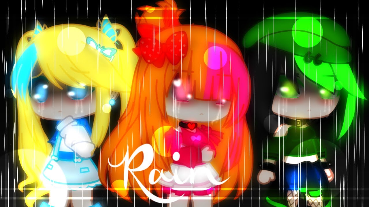 RAIN 🌧️ (powerpuff girls) #fyp #gacha #powerpuffgirls #ppg - YouTube