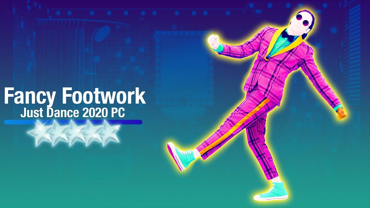 Just Dance 2020 PC (Mod) - Fancy Footwork - YouTube