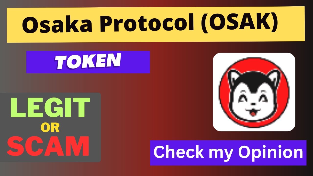 Is Osaka Protocol (OSAK) Token Legit or Scam ?? - YouTube