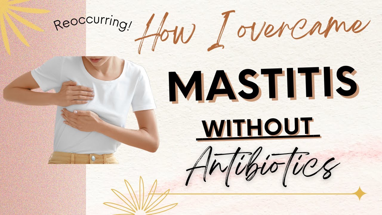 Mastitis Pain Relief Without Medication: My Step-by-Step Journey - YouTube