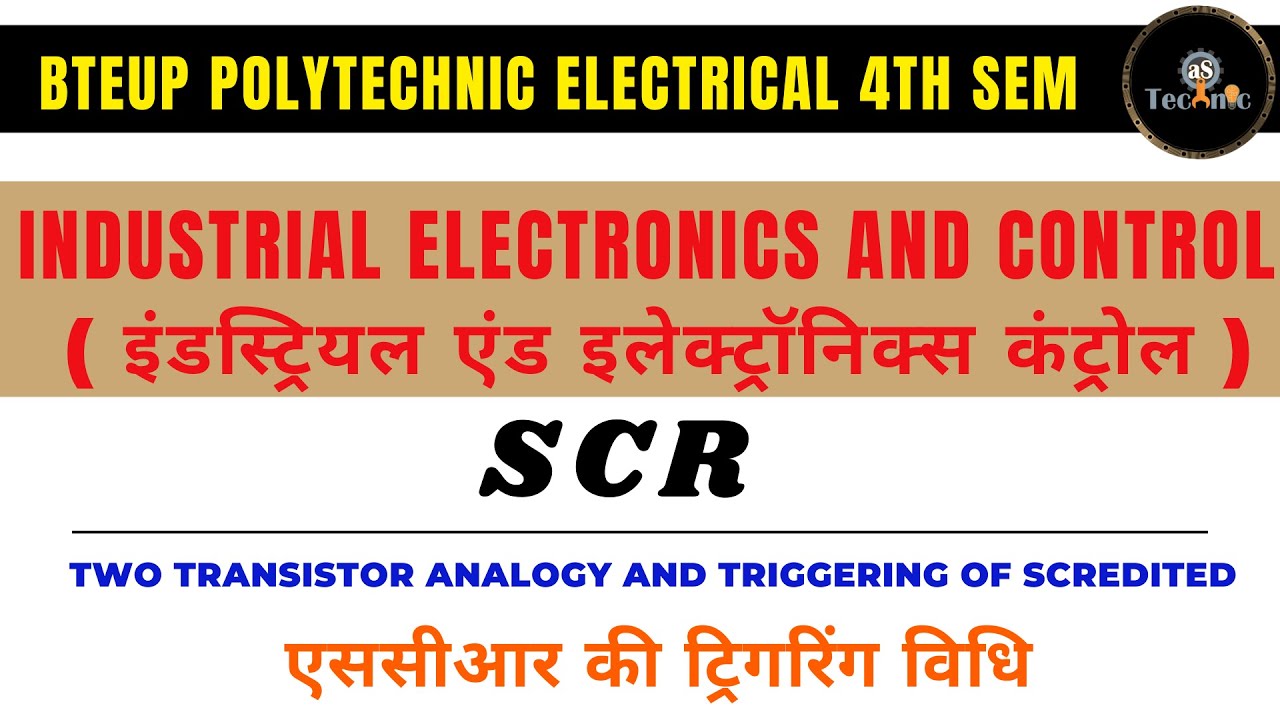 #3 two transistor analogy and triggering of scr | I.E.C |ELECTRICAL 4TH ...