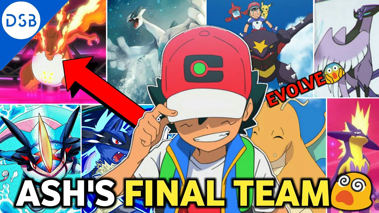 Ash Final Pokemon Team In World Championship Ash Strongest Pokemon