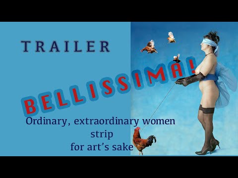 Bellissima!  A trailer for a TV Reality where women pose naked for art's sake.