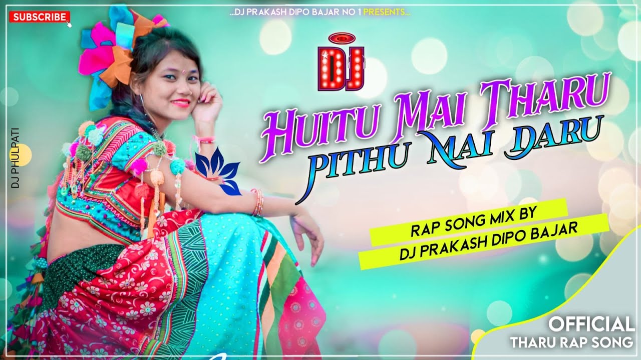 New Tharu Rap Song | Huitu Mai Tharu Pithu Mai Daru | New Tharu Song ...