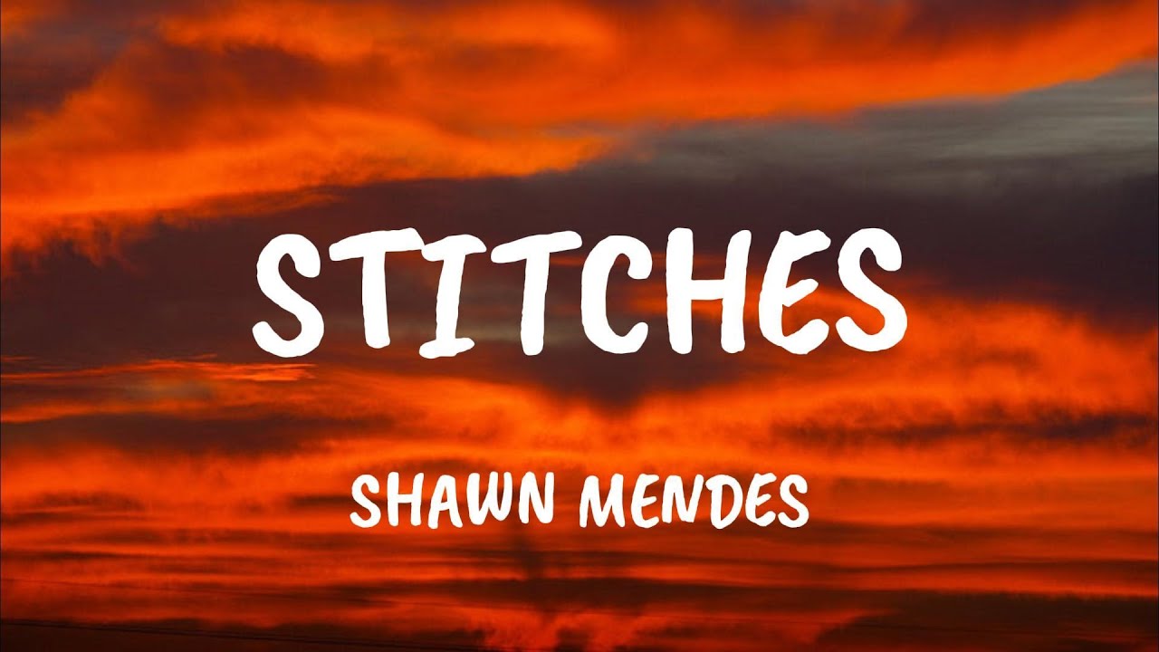 Shawn Mendes - Stitches (Lyrics) - YouTube Music