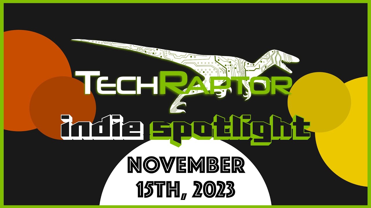 TechRaptor Indie Spotlight November 2023 - Best New Indie Games Coming ...
