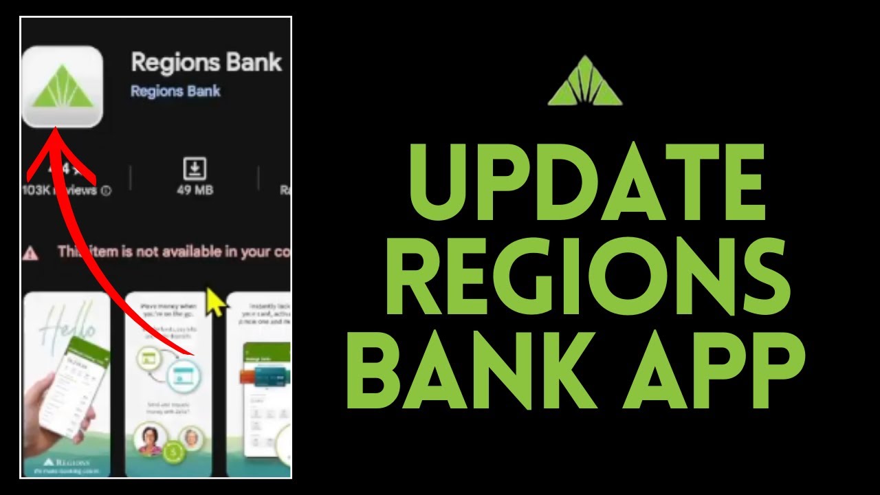 How To Update Regions Bank App On Your Phone? Upgrading Region Bank App ...