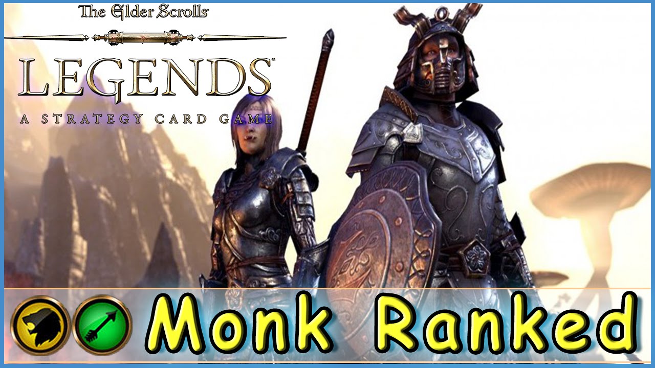 TES LEGENDS | Monk Willpower & Agility Deck & Decklist | Constructed ...