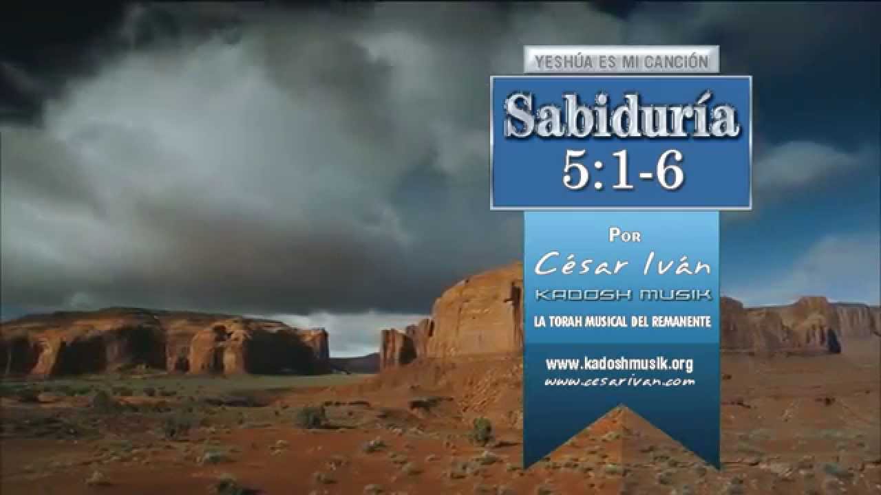 🎧 Sabiduría 5:1-6 🎤 César Iván Música hebrea en español / Alabanzas ...