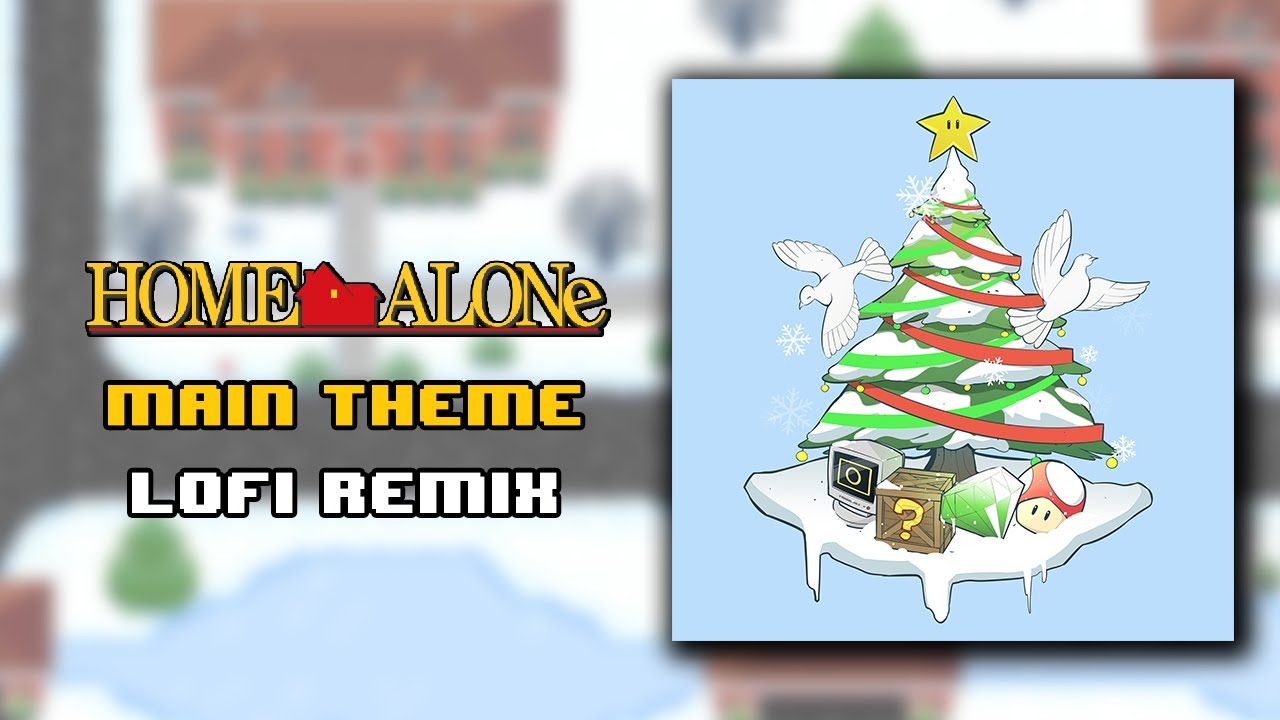 Home Alone Theme Lofi ☃️ Somewhere in My Memory Melodies Zone Remix ...