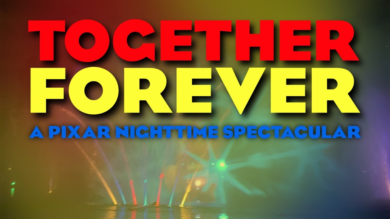 Together Forever - A Pixar Nighttime Spectacular | Disneyland - YouTube