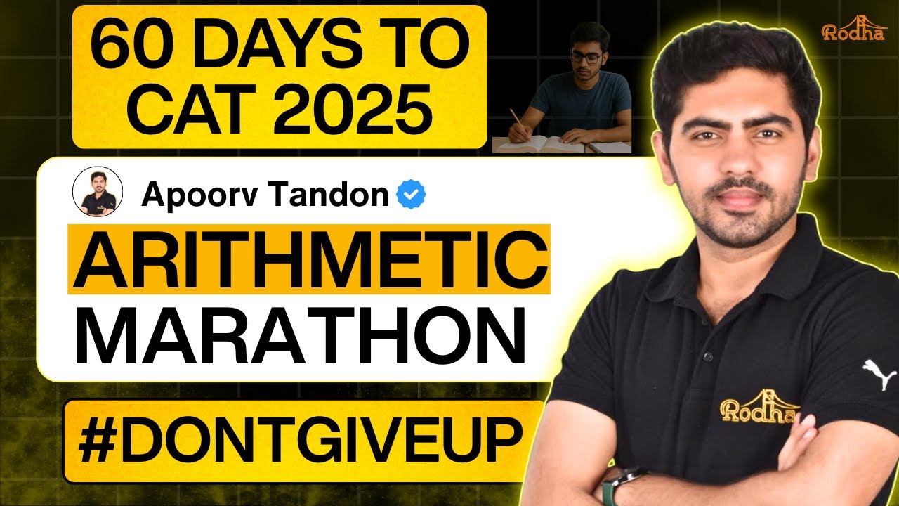 CAT 2025 Arithmetic Marathon | 60 Days to CAT | Apoorv Tandon # ...