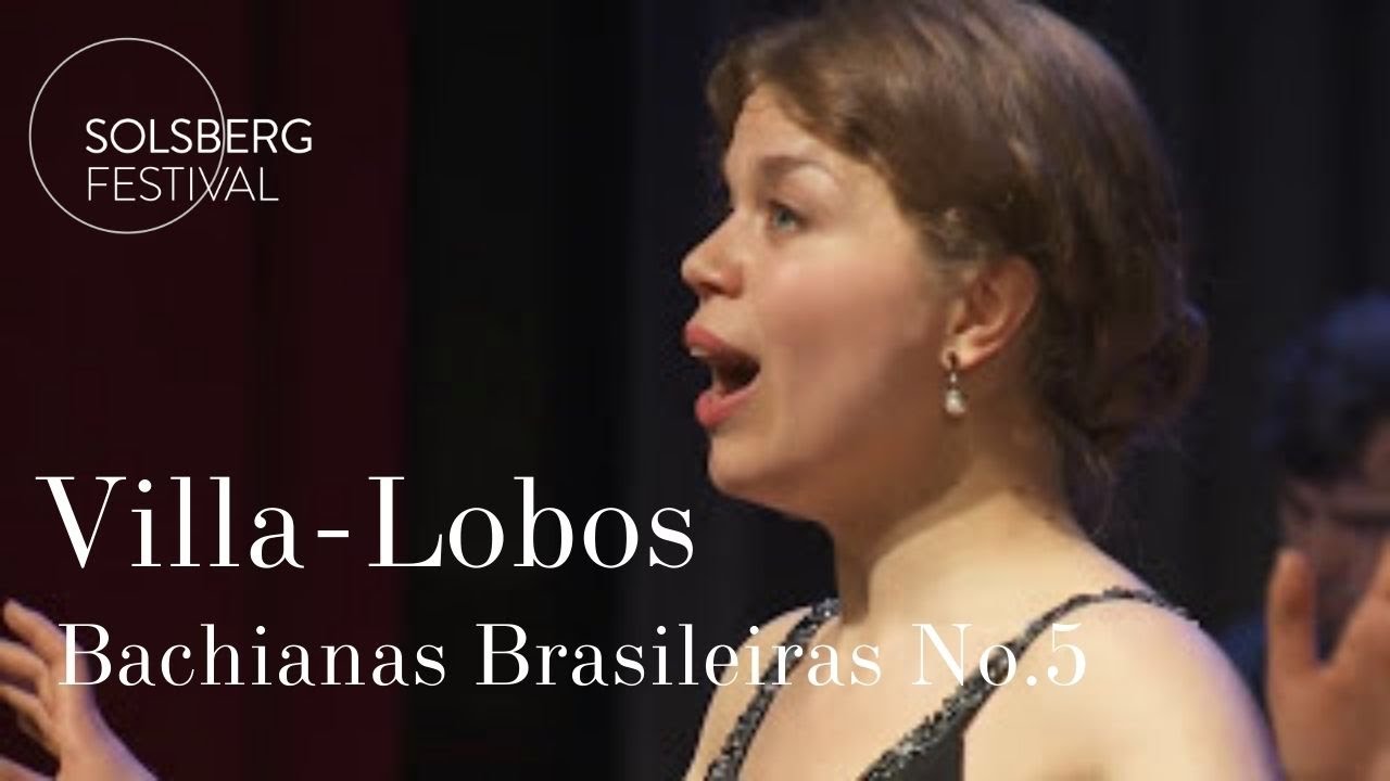 Heitor Villa-Lobos: Bachianas Brasileiras No.5 / Olena Tokar, Sol ...
