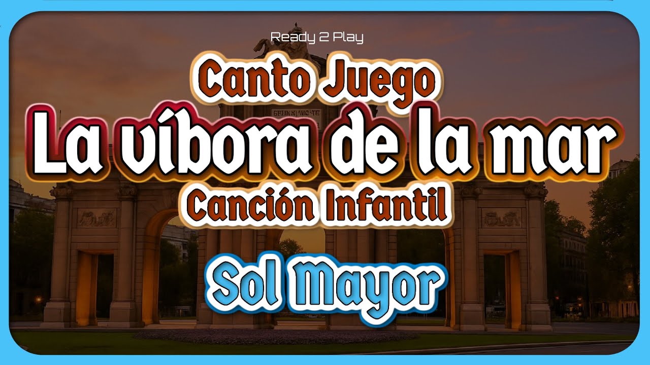 🎤🎵 La víbora de la mar – ¡CANTA con NOSOTROS! 🎶👧 - YouTube