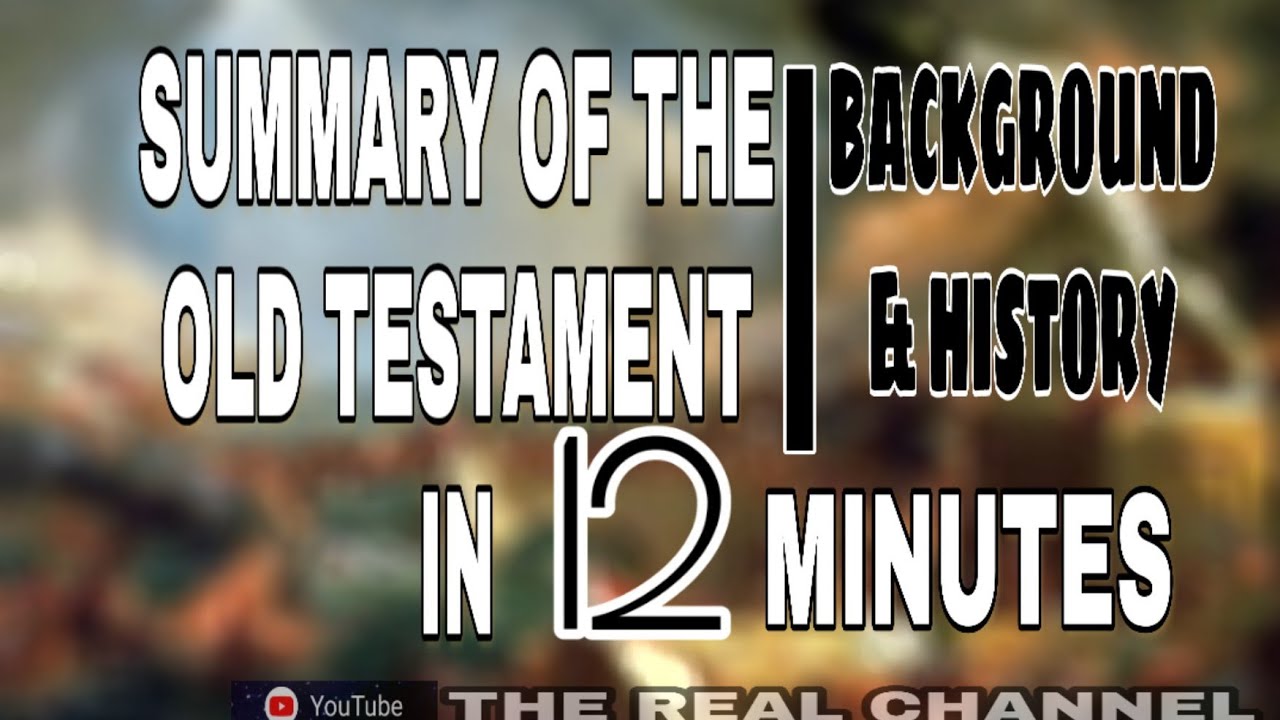 FULL OLD TESTAMENT TOLD IN 12 MINUTES AN SUMMARY OF OLD TESTAMENT full-old-testament-told-in-12-minutes-an-summary-of-old-testament