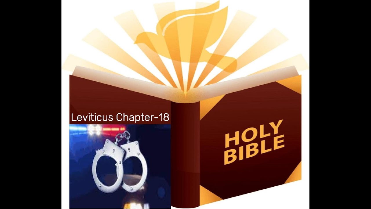 Leviticus Chapter-18 "Unlawful Sexual Relations" Bible Reading - Old ...