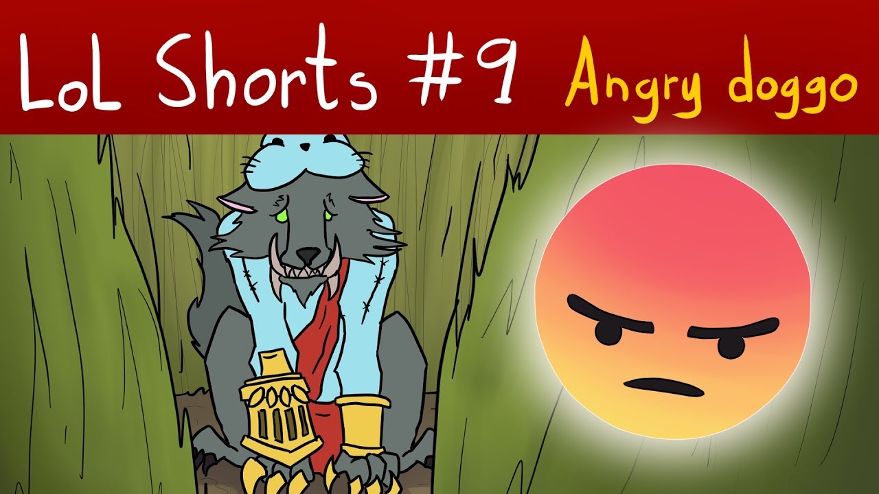LoL Shorts #9- Angry Doggo! [League of Legends Warwick and Quinn ...