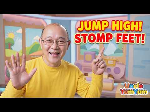 Jump Up High & Stomp Your Feet! 🎉 | Uncle YumYum Kids Fun