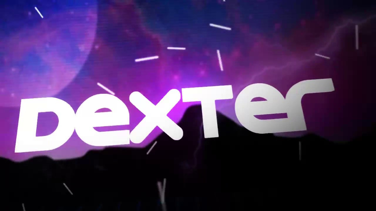 intro for //Dexter\\ - YouTube