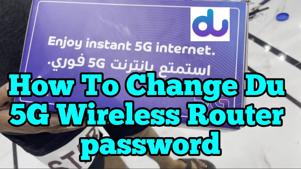 How to change Du Wireless 5G Router password | Du Wireless 5G Router ...