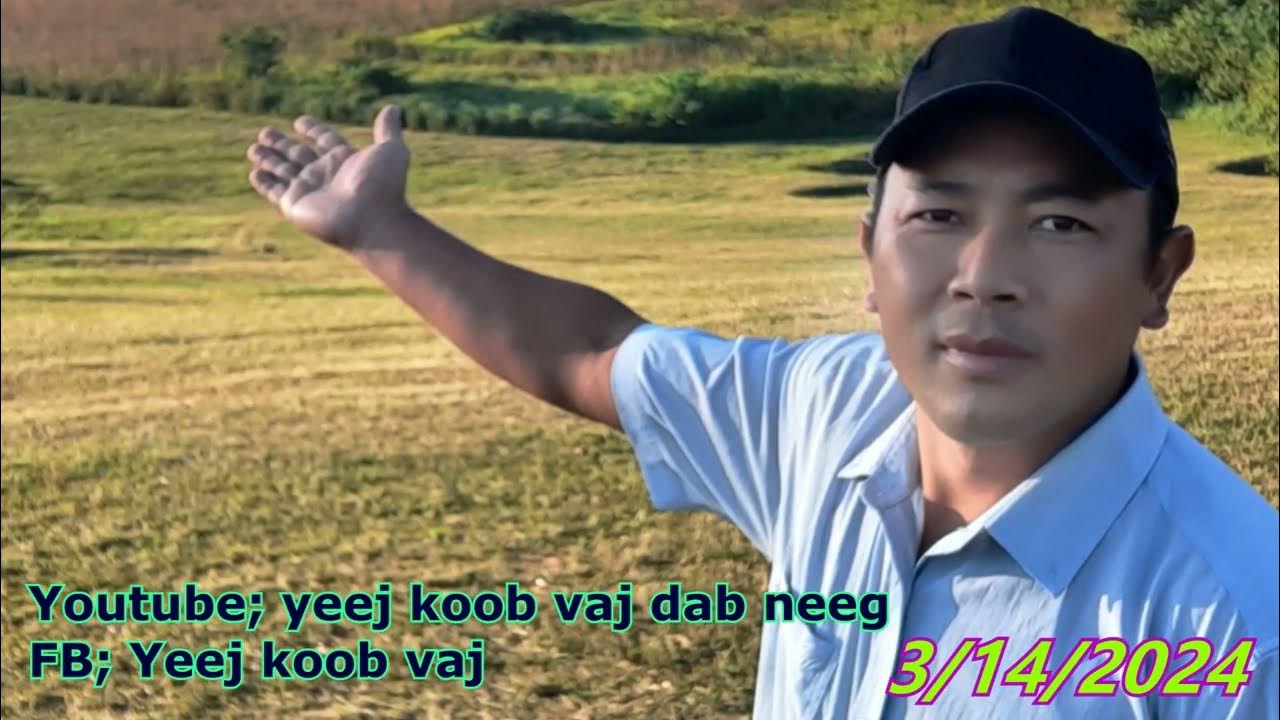 me qub hlua nraug zoo qhov hnub ntawv koj tsi kam yuav kuv 3/14/20224 - YouTube