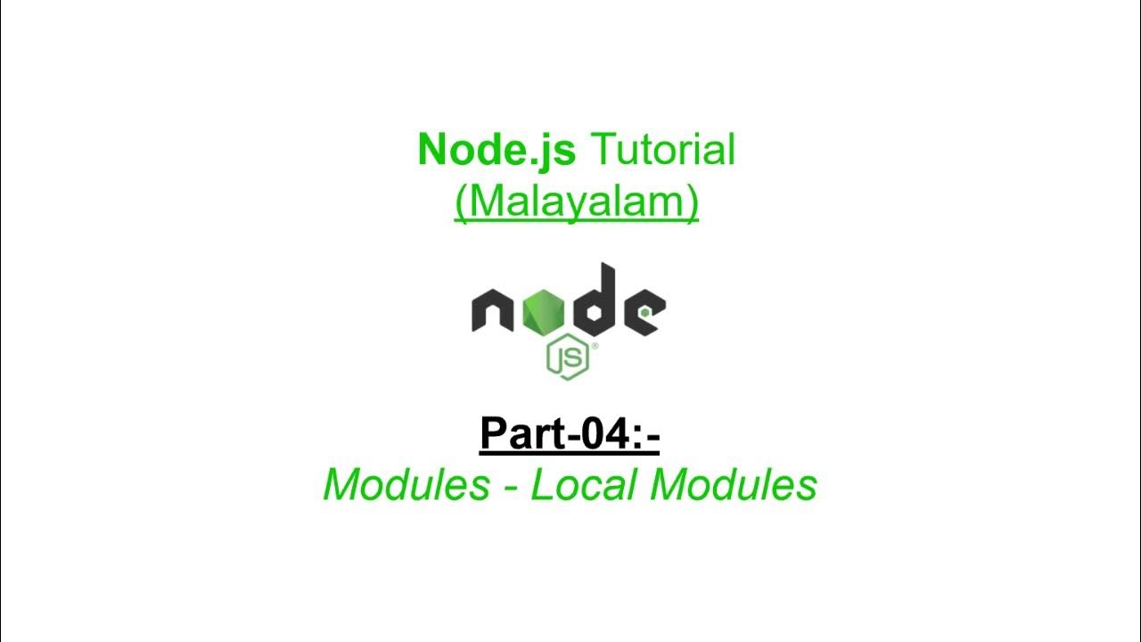 Modules - Local Modules | Node.js Malayalam Tutorial | Part-04 - YouTube