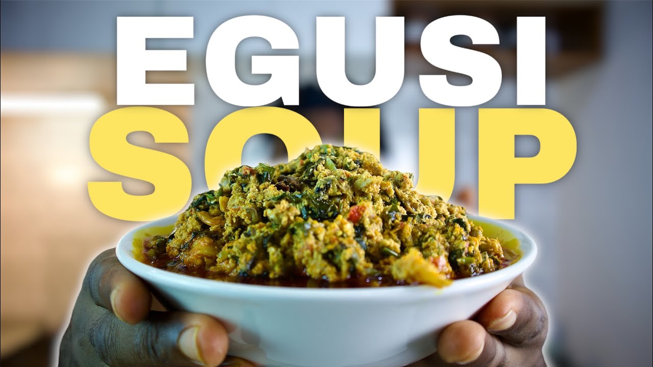 THE BEST METHOD TO MAKE NIGERIAN EGUSI SOUP | DETAILED RECIPE - YouTube