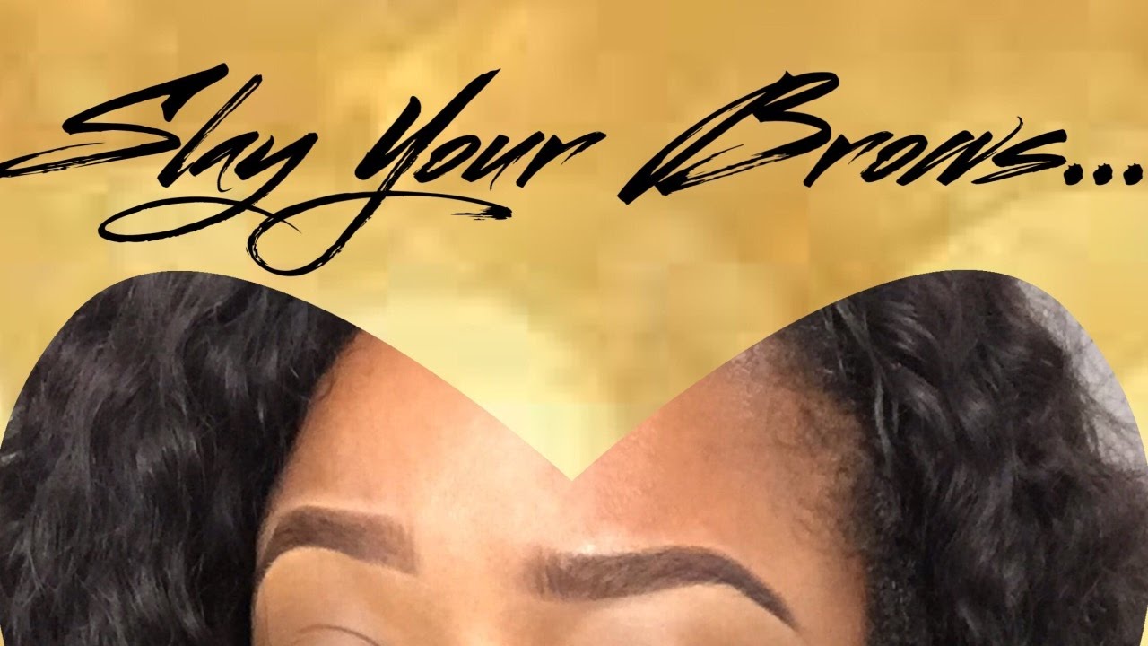 Slay Your Brows | Part 1 | Beauty Basics. - YouTube