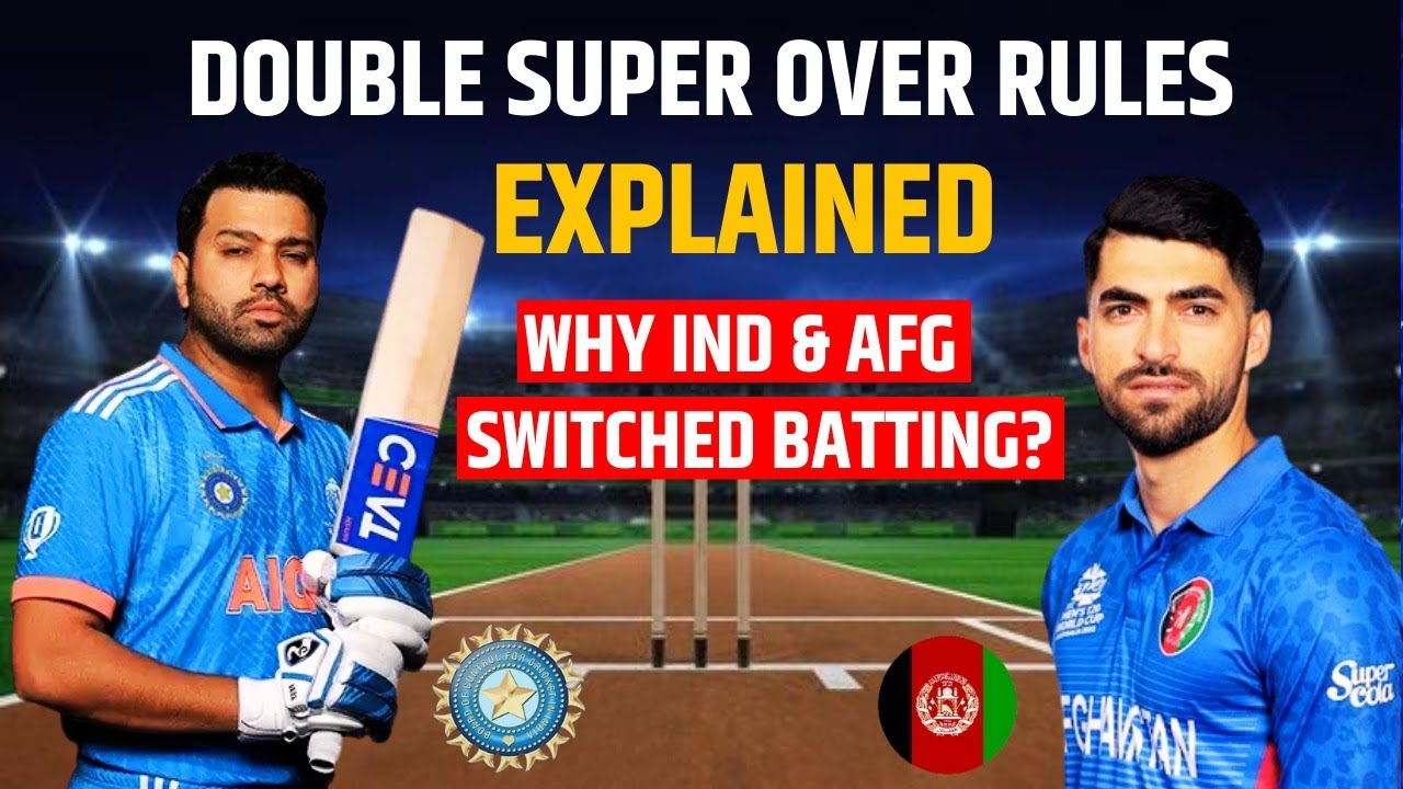 Double Super Over Rules Explainer: Who is eligible to bat or bowl? ALL ...