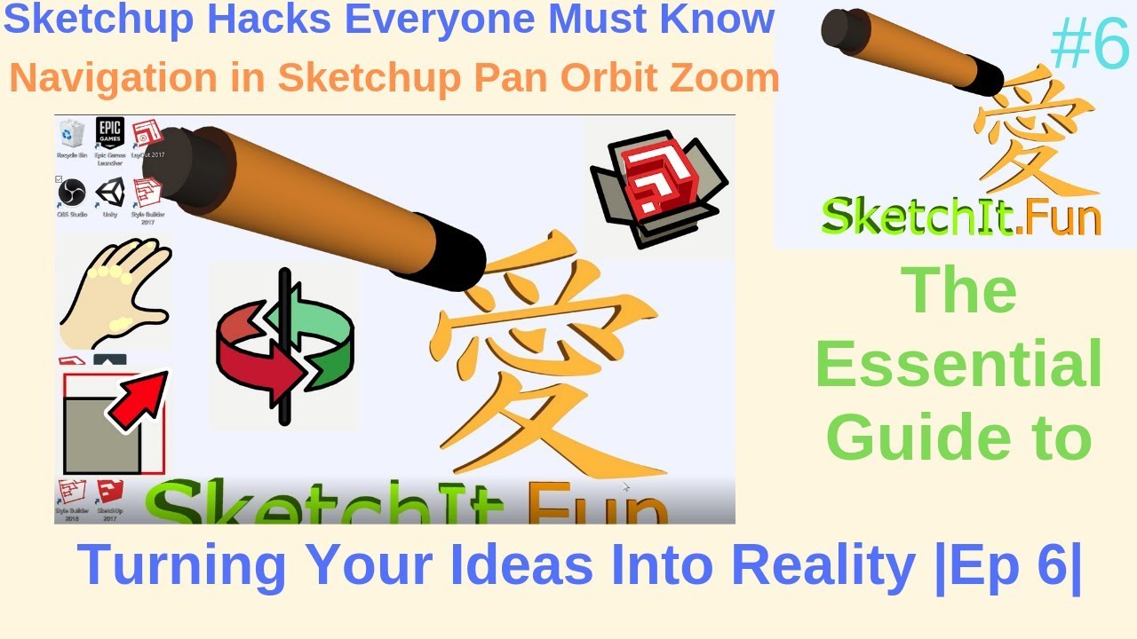 Sketchup Hacks Everyone Must Know | Navigation in Sketchup Pan Orbit ...