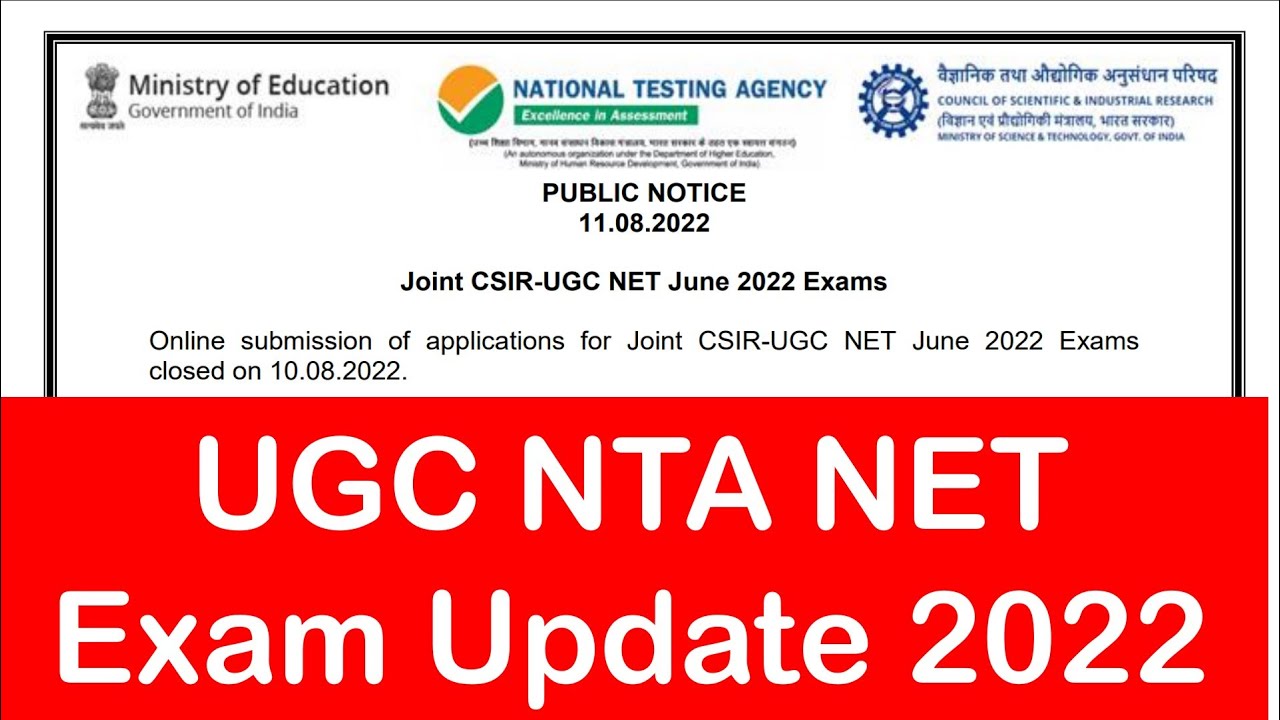 UGC NET Exam Update 2022| csir net 2022 notification june | ugc net ...
