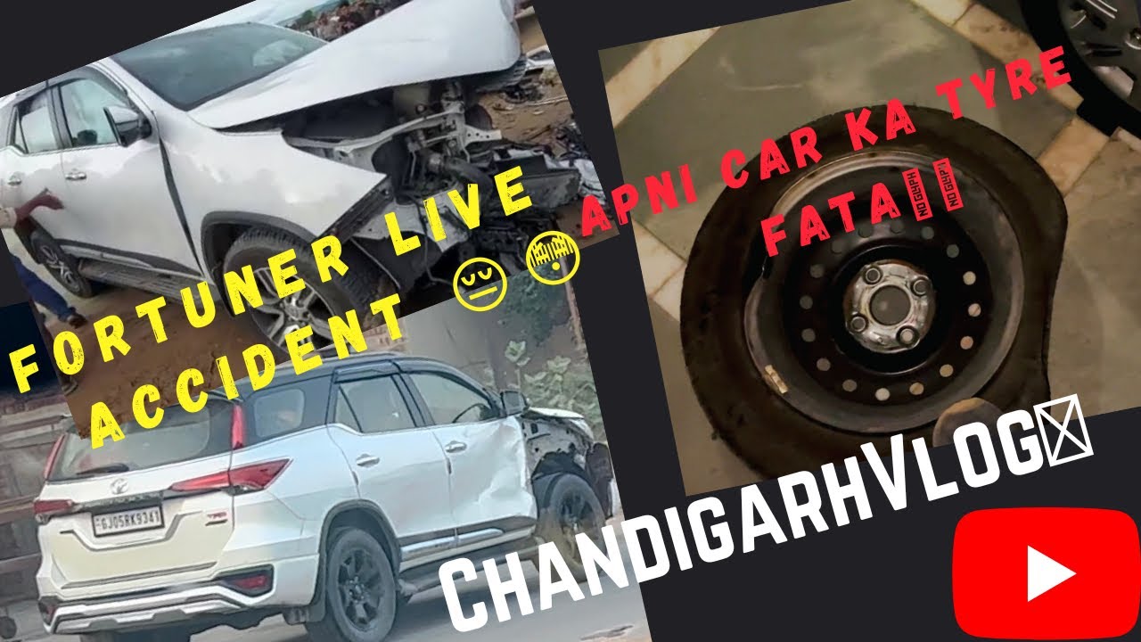 Day 7 Fortuner Live Accident 600 Km Driving Chandigarh Trip day-7-fortuner-live-accident-600-km-driving-chandigarh-trip