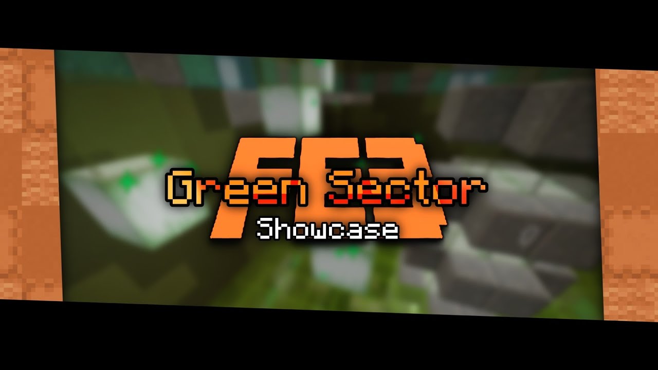 FE3 Green Sector - Map Showcase - YouTube